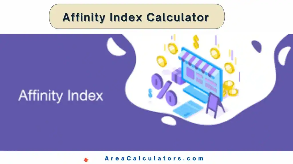 Affinity Index Calculator - Area Calculators