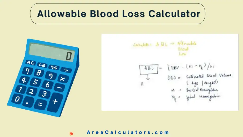 Allowable Blood Loss Calculator - Area Calculators