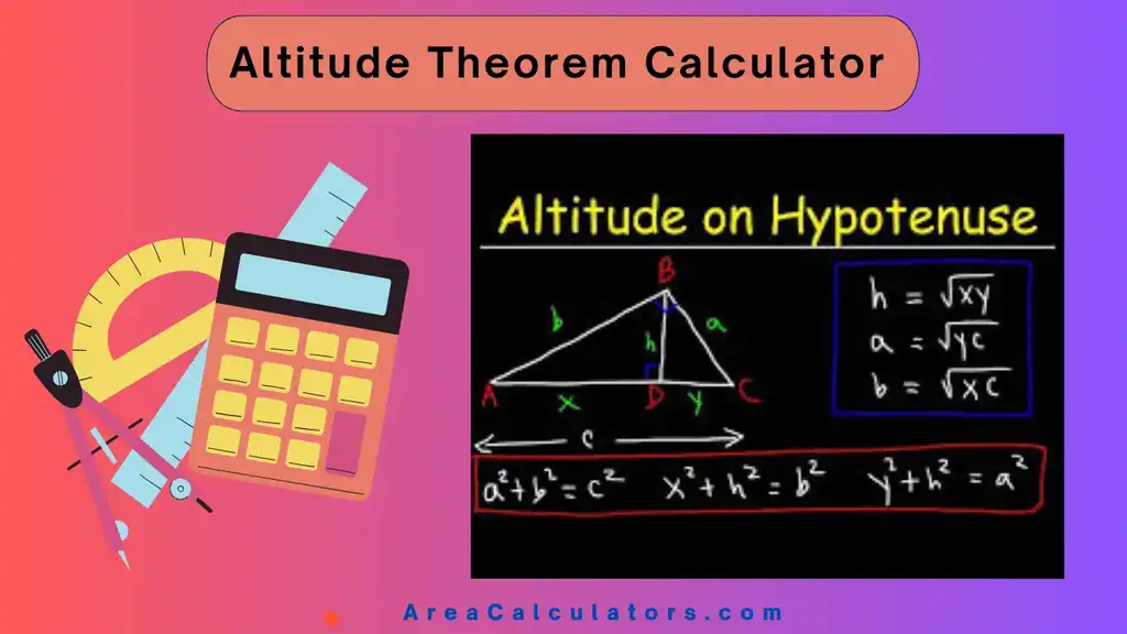 Altitude Theorem Calculator - Area Calculators