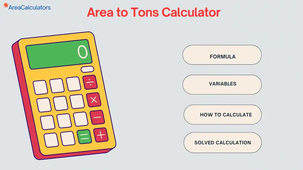 Area to Tons Calculator Double - Area Calculators