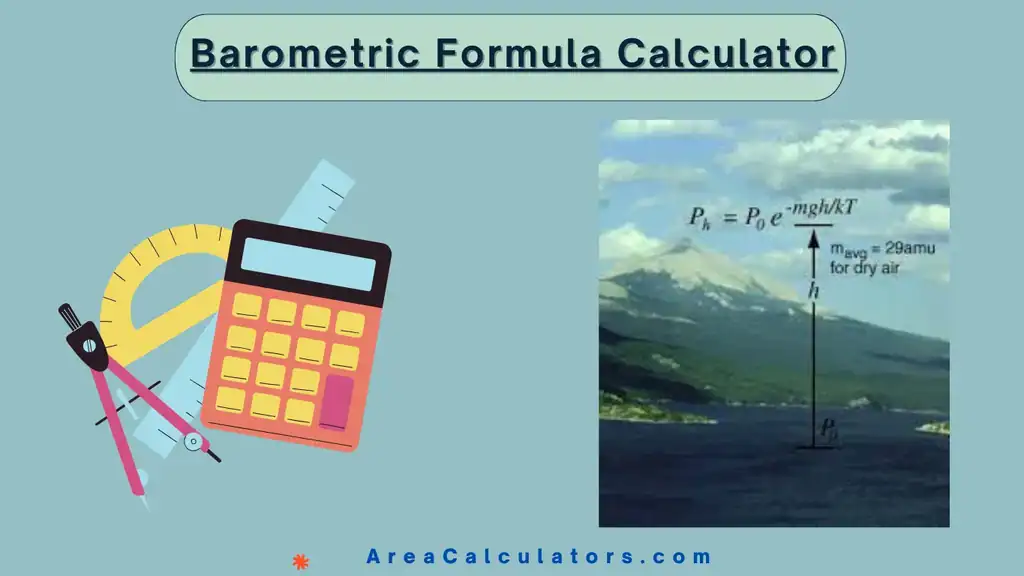 Barometric Formula Calculator - Area Calculators