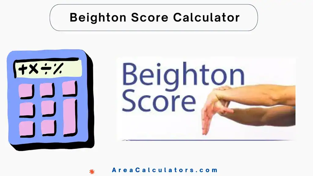 Beighton Score Calculator - Area Calculators