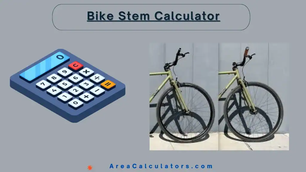 Bike Stem Calculator - Area Calculators