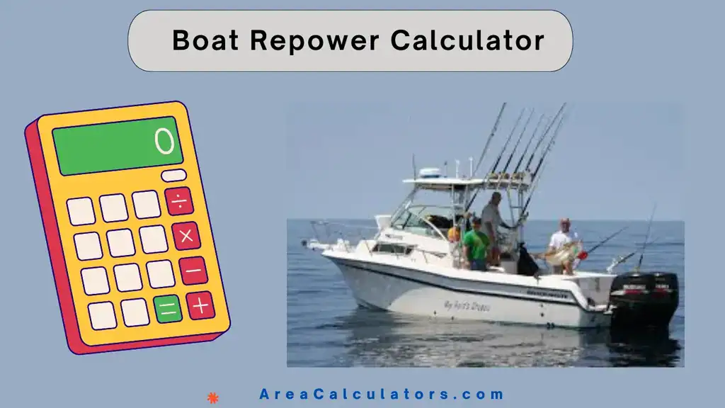 Boat Repower Calculator - Area Calculators