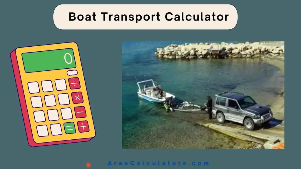Boat Transport Calculator - Area Calculators
