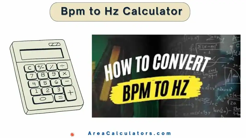 BPM to Hz Calculator - Area Calculators
