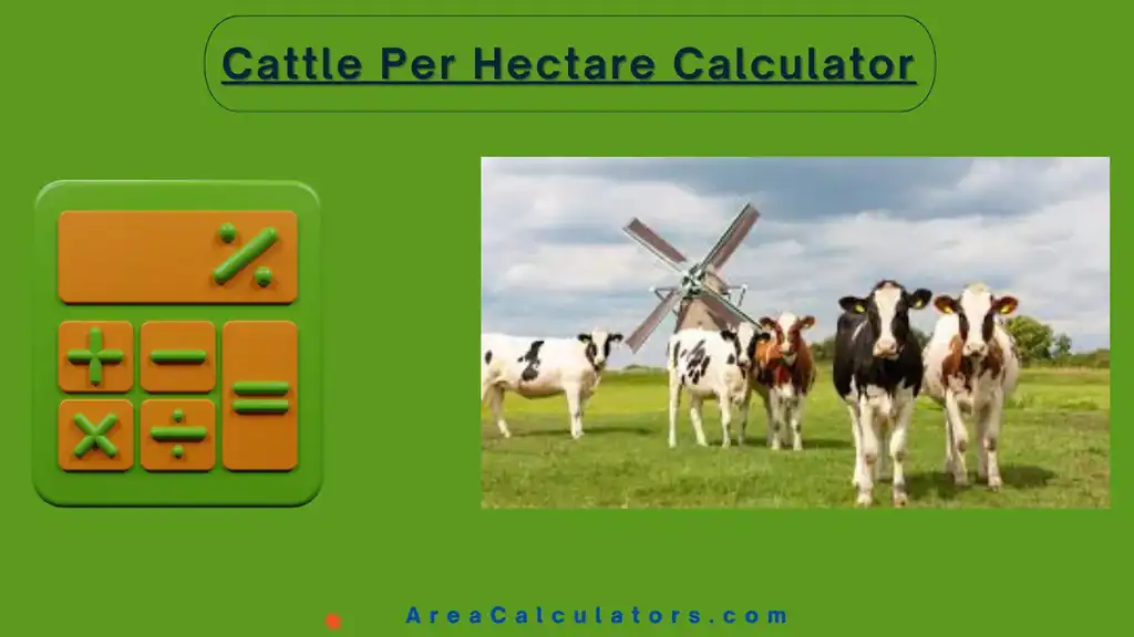 Cattle Per Hectare Calculator - Area Calculators