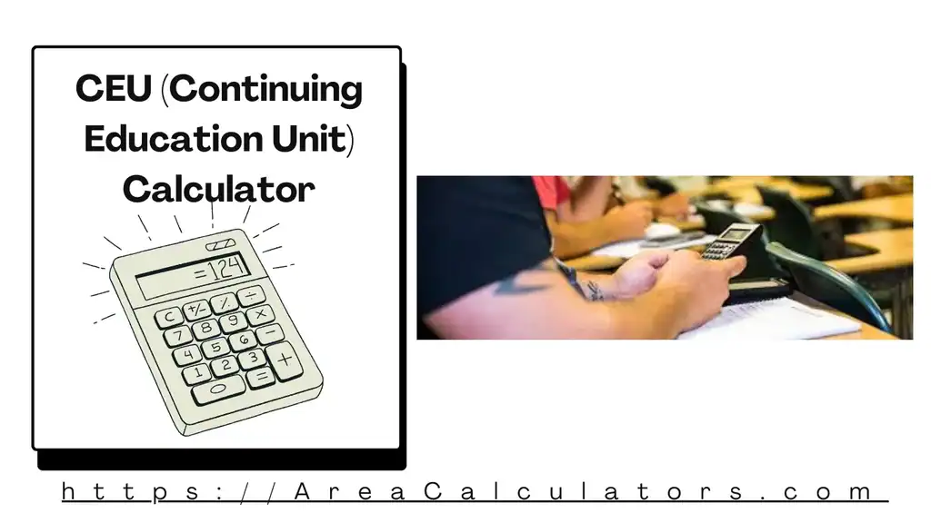 CEU (Continuing Education Unit) Calculator - Area Calculators