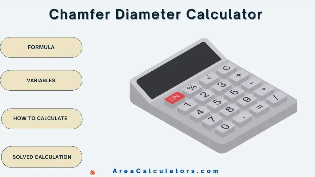 Chamfer Diameter Calculator - Area Calculators