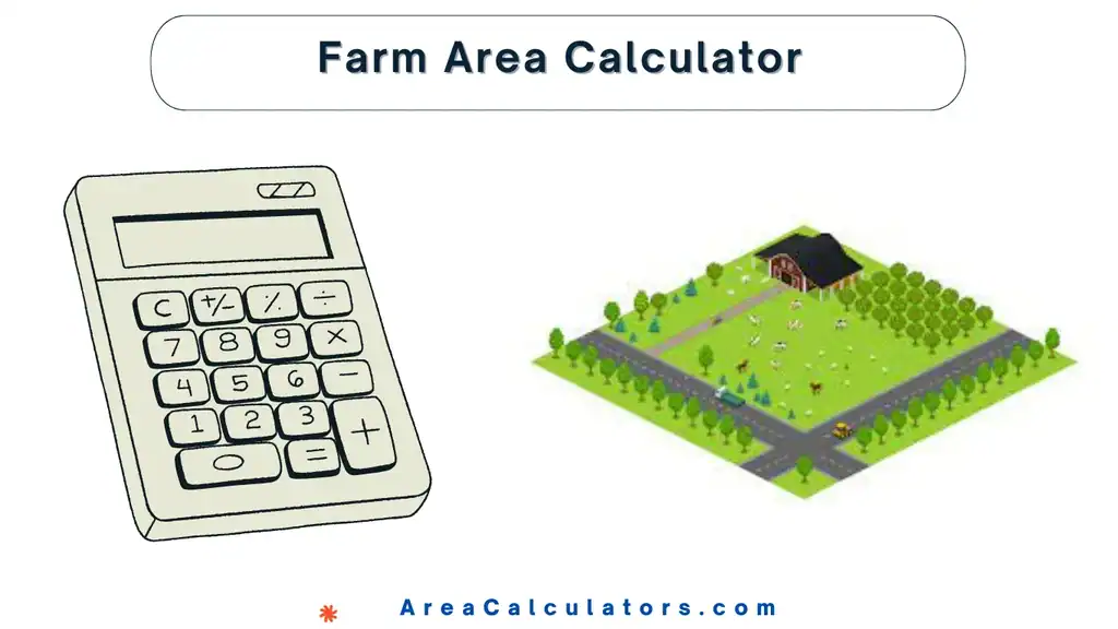 Farm Area Calculator - Area Calculators