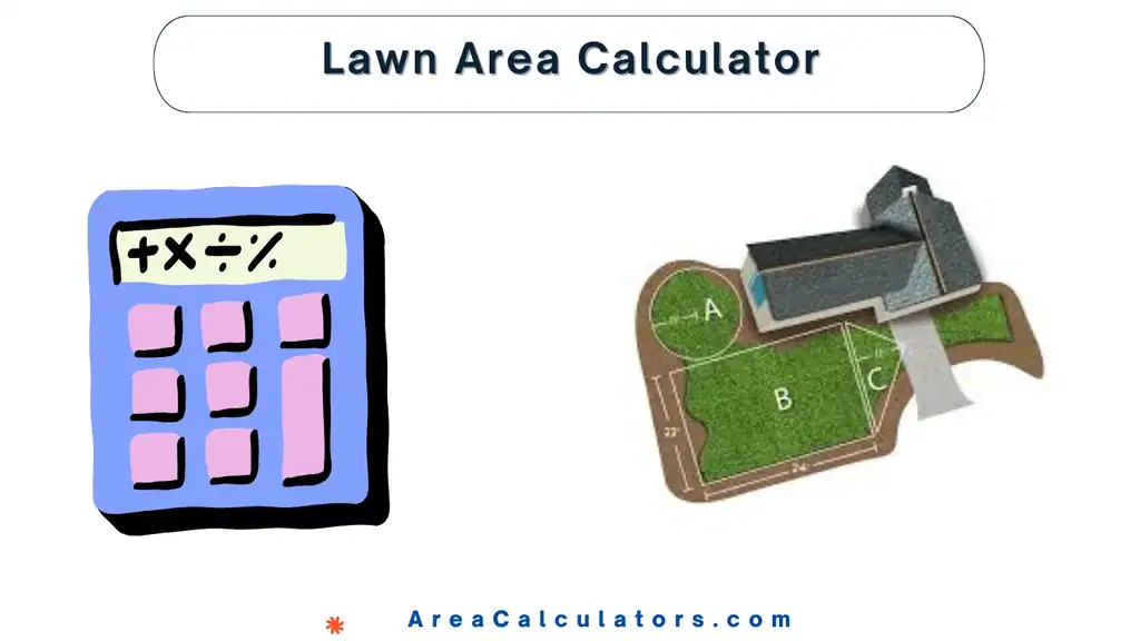 Lawn Area Calculator - Area Calculators