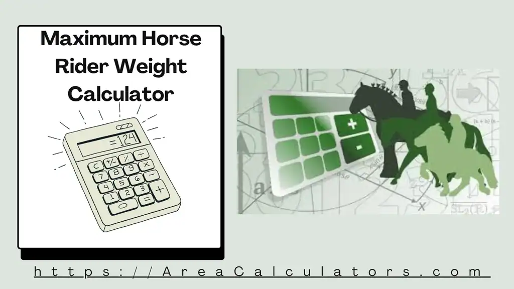Maximum Horse Rider Weight Calculator - Area Calculators
