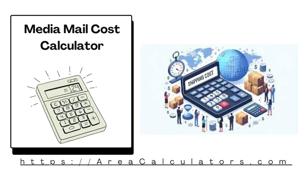 Media Mail Cost Calculator - Area Calculators