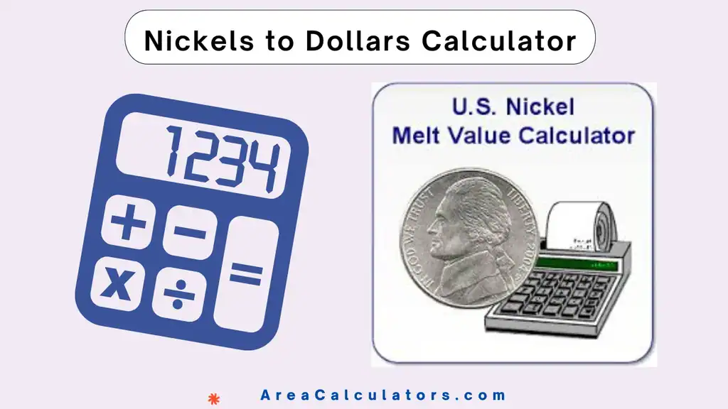 Nickels to Dollars Calculator [ Nickels To Dollars Converter 2025 ]