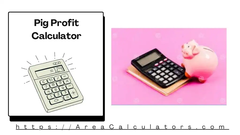 Pig Profit Calculator - Area Calculators