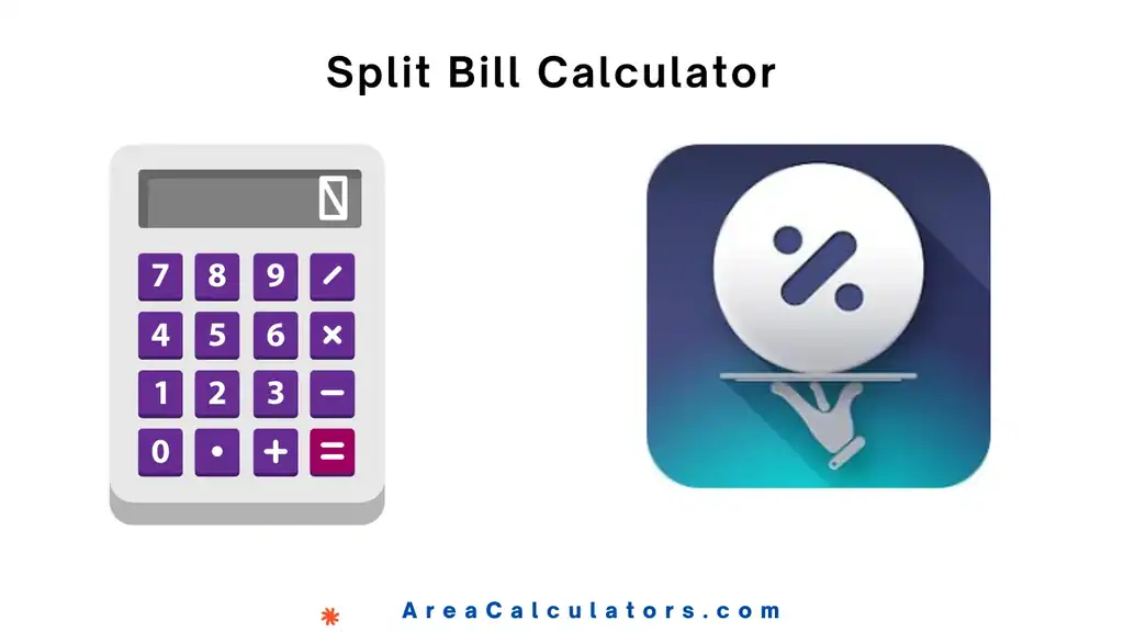 Split Bill Calculator - Area Calculators