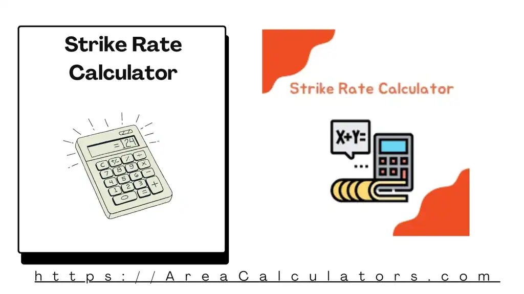 Strike Rate Calculator - Area Calculators