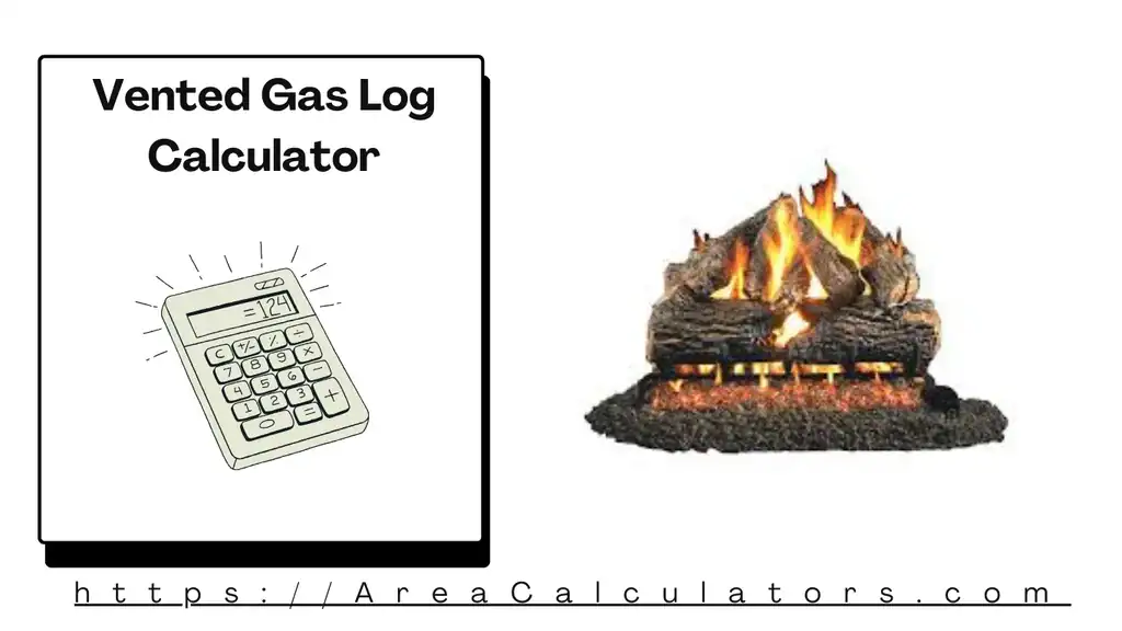 Vented Gas Log Calculator - Area Calculators