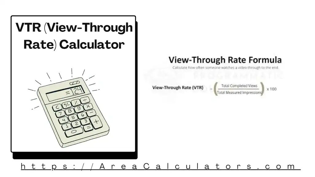 VTR (View-Through Rate) Calculator - Area Calculators